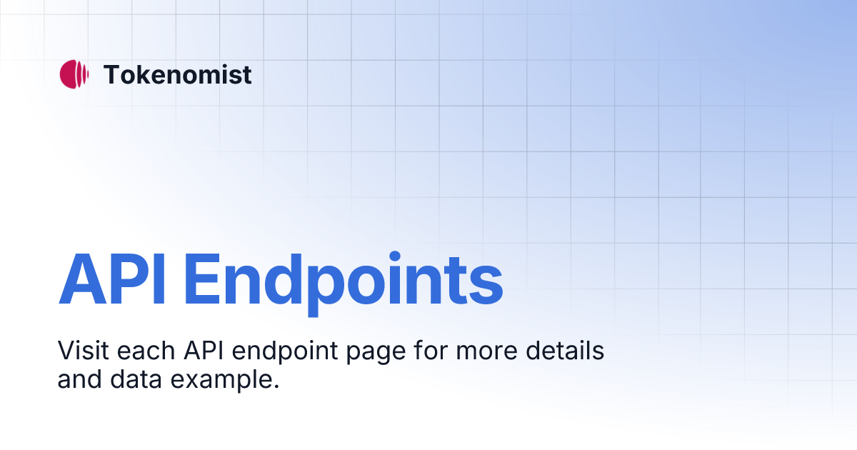API Endpoints | Tokenomist